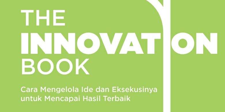 Inovasi: Pengertian, Jenis-Jenis, dan Cara Membuat Inovasi Berhasil ...