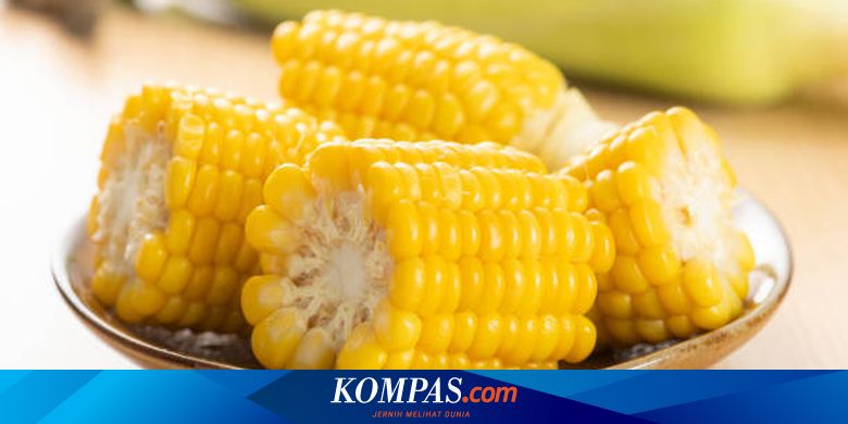 Bisa Cegah Sembelit, Ini Manfaat Konsumsi Jagung untuk Kesehatan Pencernaan