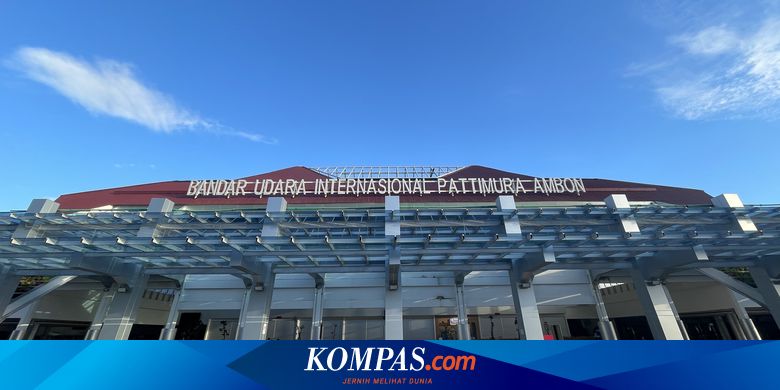 Intip Wajah Baru Terminal Penumpang Bandara Pattimura Ambon ...