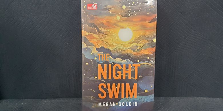 The Night Swim, Mengapa Novel Thriller Ini Relevan untuk Remaja Zaman ...