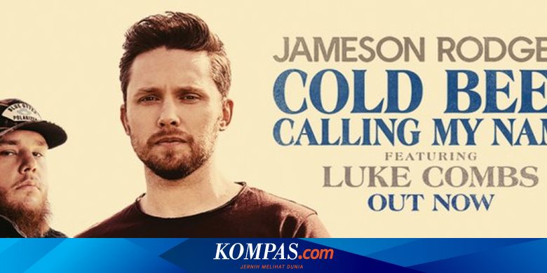Lirik Lagu Cold Beer Calling My Name - Jameson Rodgers feat. Luke Combs