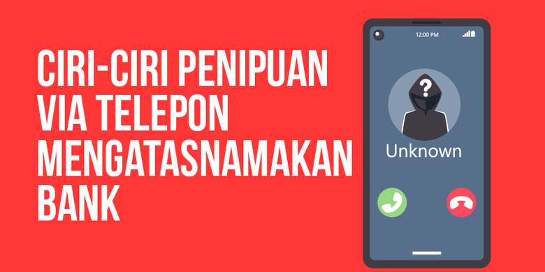 INFOGRAFIK: Simak, Ciri Penipuan via Telepon Mengatasnamakan Bank