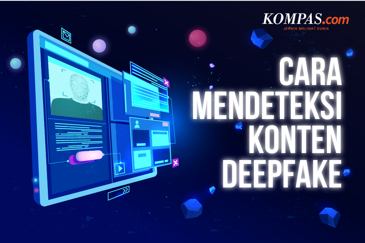 INFOGRAFIK: Cara Mengenali Konten Deepfake