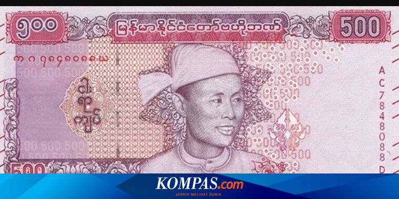 Mengenal Mata Uang Myanmar dan Nilai Tukarnya ke Rupiah