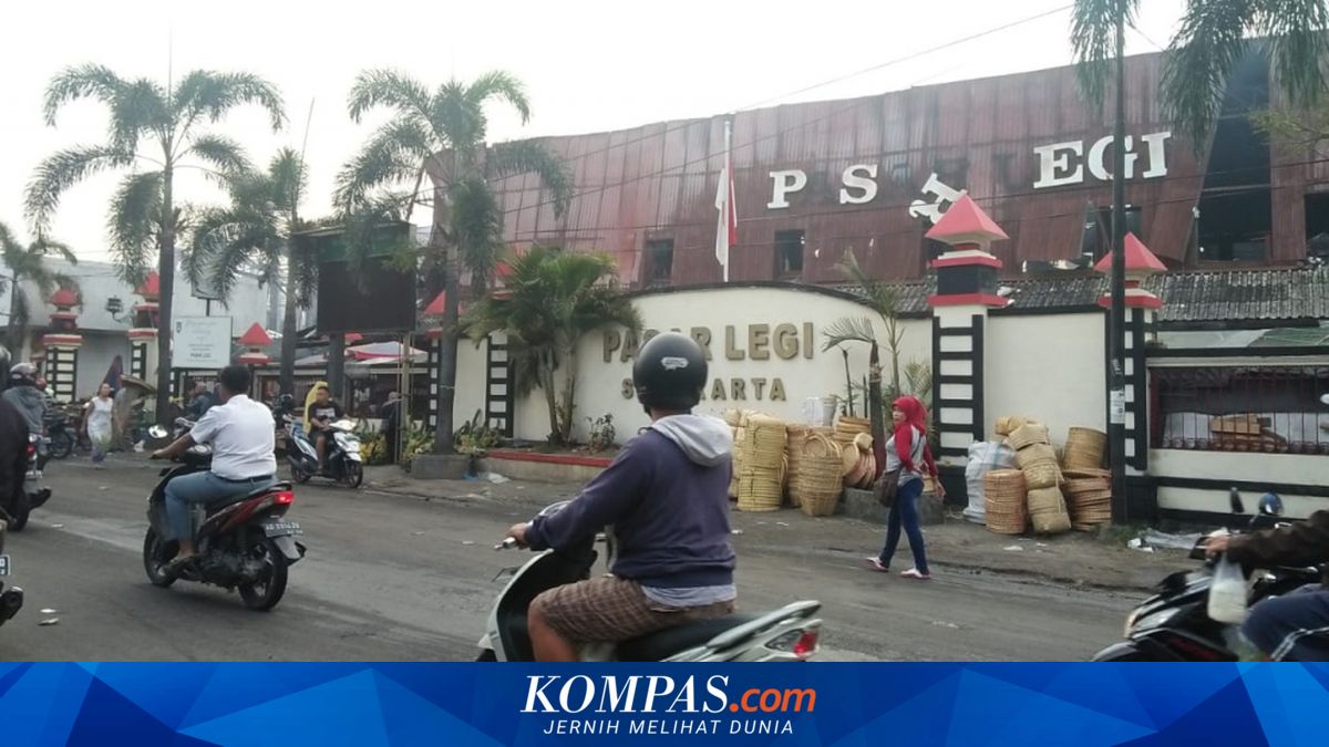 Pascakebakaran Pasar Legi, Pemkot Surakarta Percepat Pembangunan Pasar ...