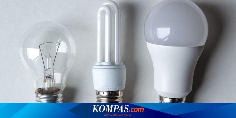 4 Jenis Bola Lampu dan Cara Memilihnya untuk Rumah