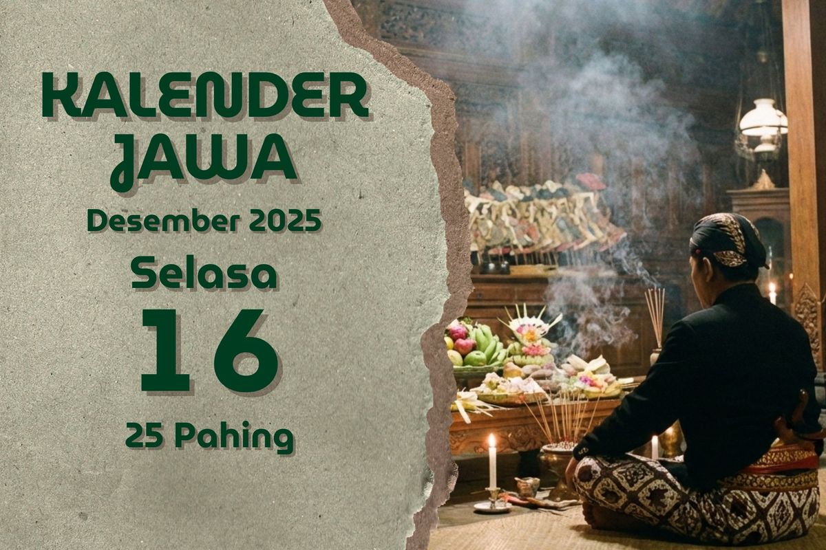 Kalender Jawa 16 Desember 2025, Cek Pasaran dan Arti Weton Hari Ini