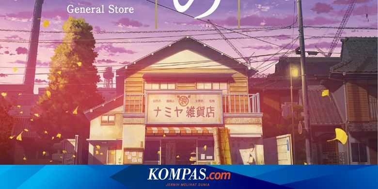 Sinopsis The Miracles of The Namiya General Store, Adaptasi dari Novel