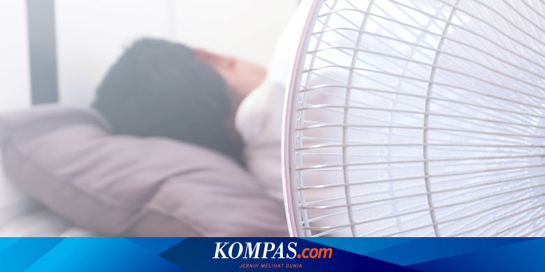 4 Efek Tidur dengan Kipas Angin Semalaman untuk Kesehatan