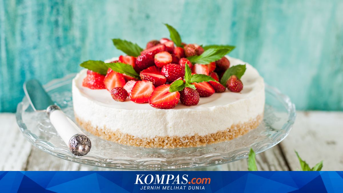 Resep Cheesecake Tanpa Oven, Hanya Butuh 6 Bahan