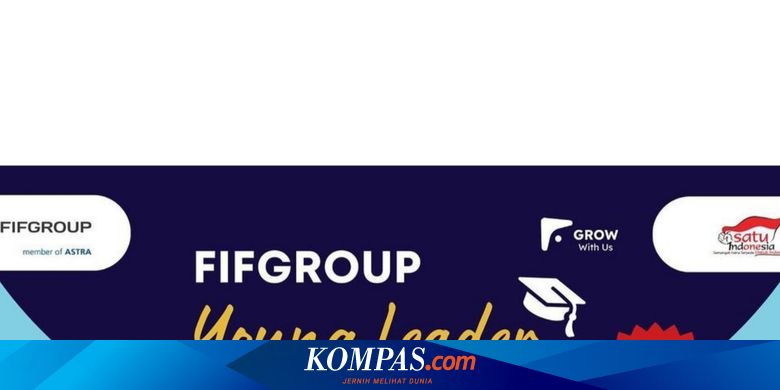 Beasiswa FIF Group Young Leader 2023 Masih Buka, Ada Bantuan Rp 9 Juta