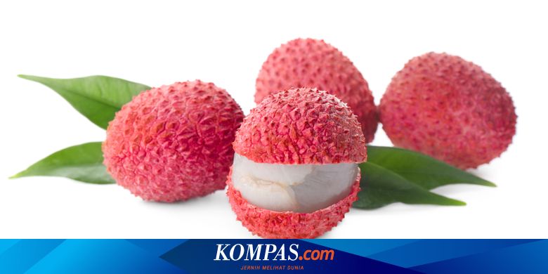 4 Manfaat Leci untuk Kesehatan, Potensial untuk Lawan Kanker