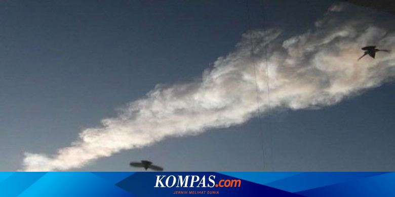 Mengapa Ledakan Meteor Rusia Tak Terprediksi Sebelumnya?