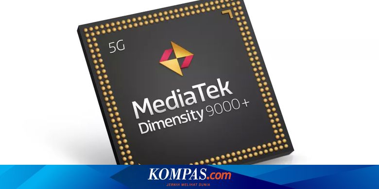 Mediatek Resmi Luncurkan Chipset Dimensity 9000 Plus