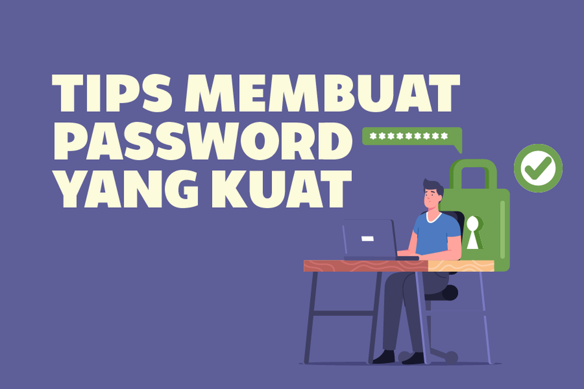 INFOGRAFIK: Tips Membuat Password yang Kuat