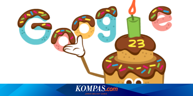 Selamat Ulang Tahun Ke-23 Google! Ini Sejarah Perjalanannya