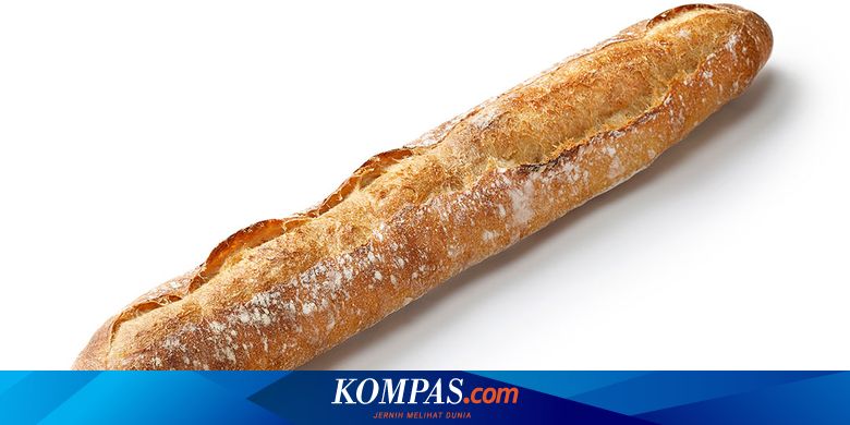 Apa itu Roti Baguette, Roti Berbentuk Panjang Khas Perancis?