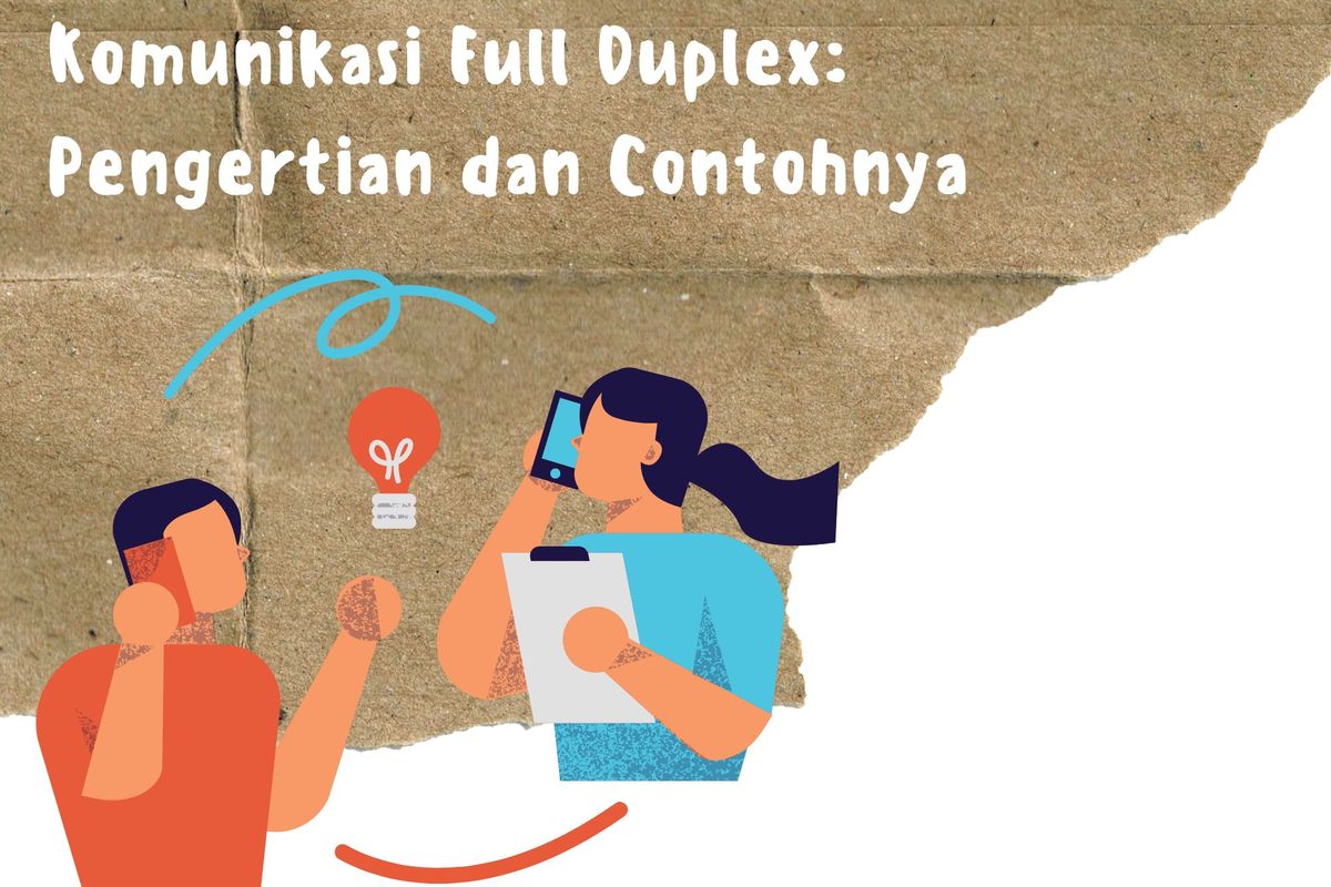 Komunikasi Full Duplex: Pengertian dan Contohnya
