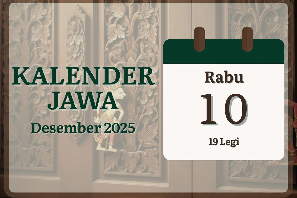 Kalender Jawa 10 Desember 2025, Cek Pasaran dan Arti Weton Hari Ini