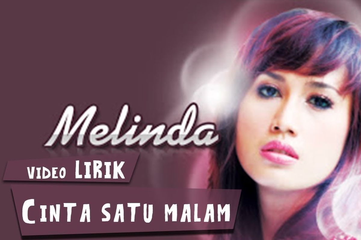 Lirik dan Chord Lagu Cinta Satu Malam dari Melinda