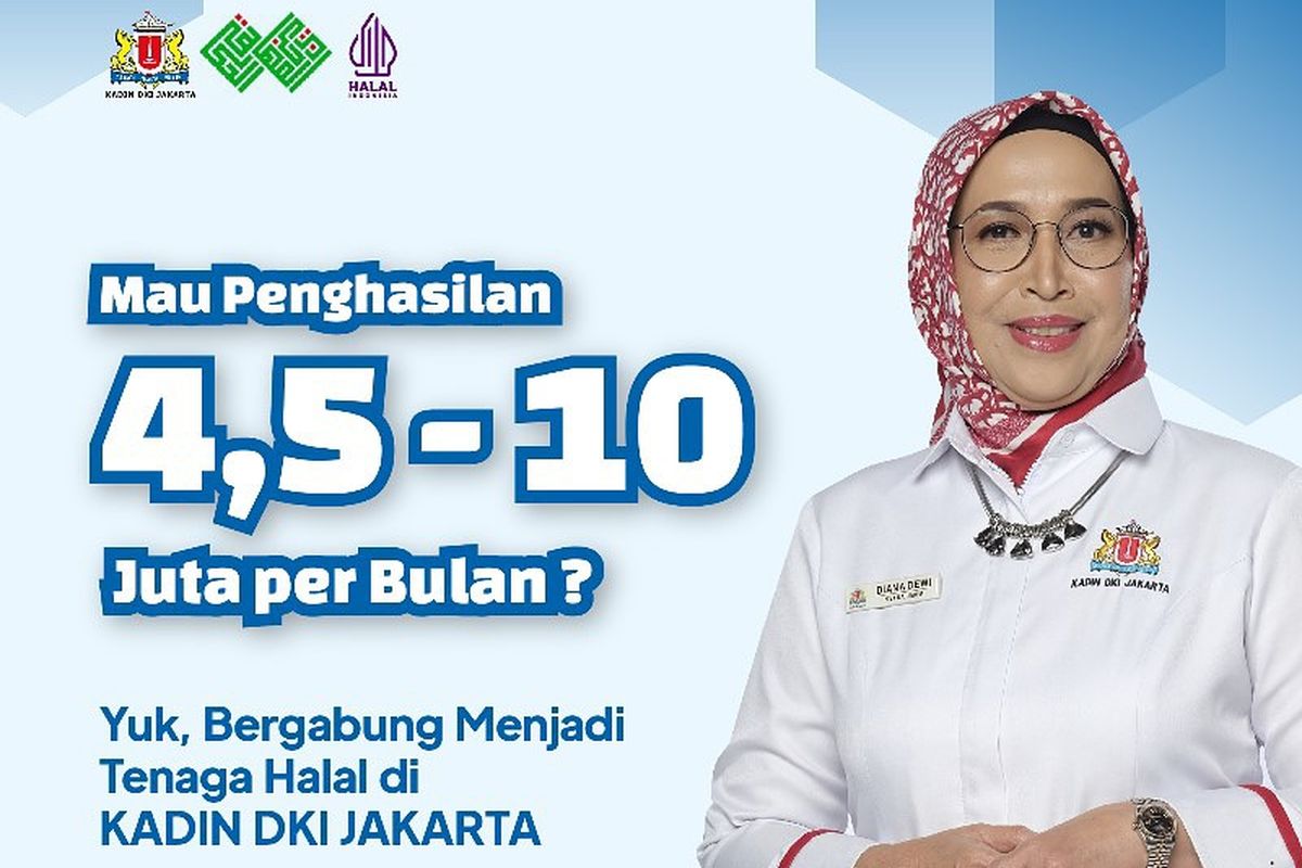 Kadin DKI Buka Lowongan 10 Ribu Tenaga Halal, Peluang Gaji hingga Rp10 Juta