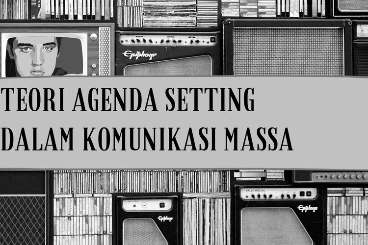 Contoh Agenda Setting Framing Priming - Infoupdate.org