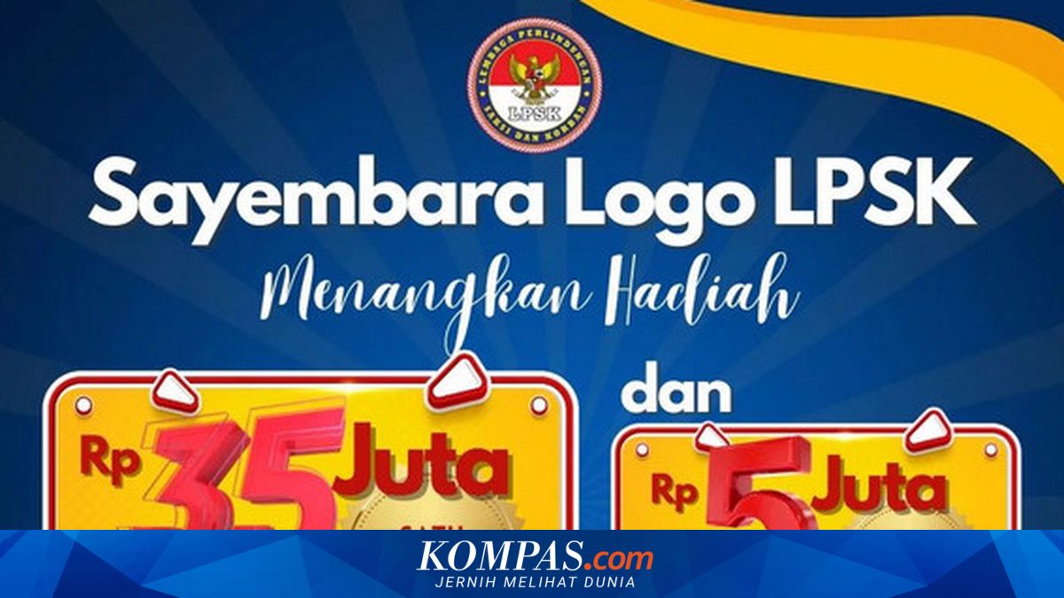 LPSK Gelar Sayembara Logo Baru Berhadiah Rp 40 Juta, Ini Ketentuannya