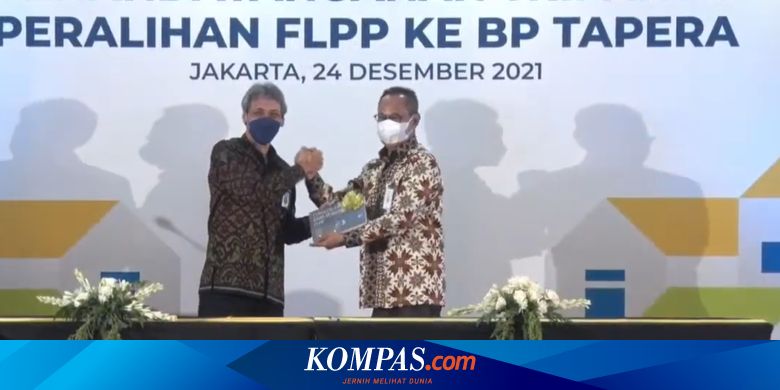 BP Tapera Resmi Menjadi Penyalur Dana FLPP, 2022 Dipastikan Aman