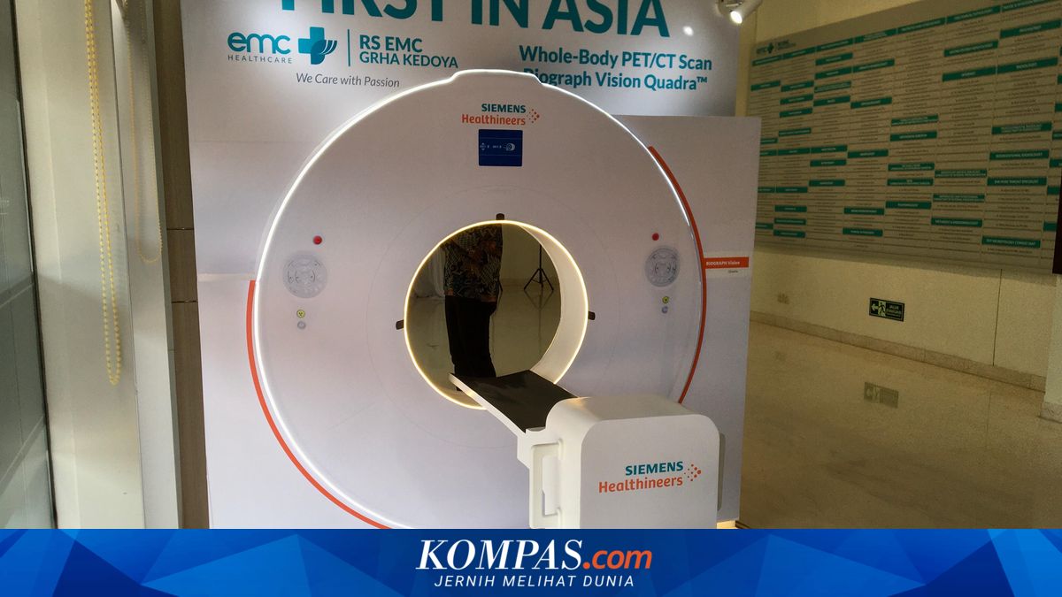 Pertama di Asia, PET/CT Scan Biograph Vision Quadra Bantu Deteksi ...