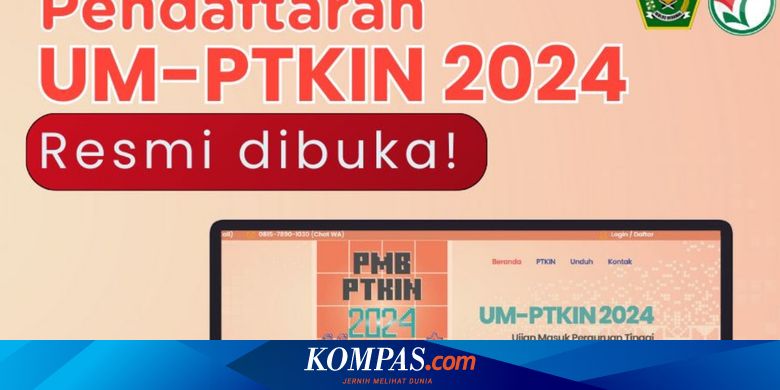 Pendaftaran UM PTKIN 2024 Dibuka, Simak Jadwal, Syarat, dan Daya Tampungnya