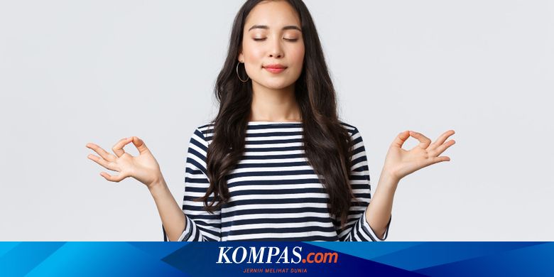Bisa Atasi Stres, Pahami Meditasi dan Cara Mudah Melakukannya