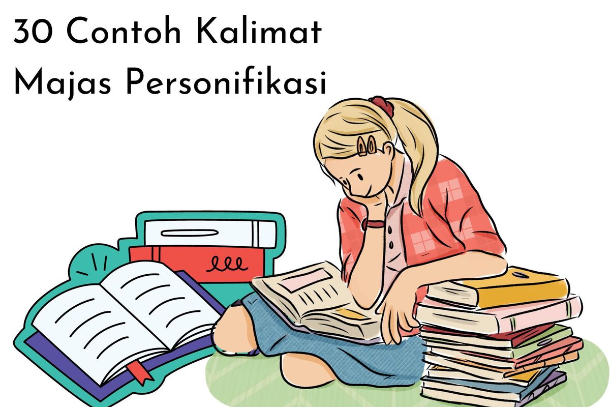 30 Contoh Kalimat Majas Personifikasi