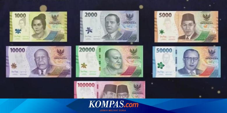 Daftar Gambar Uang Kertas Baru Emisi 2022 Rp 1.000 hingga Rp 100.000