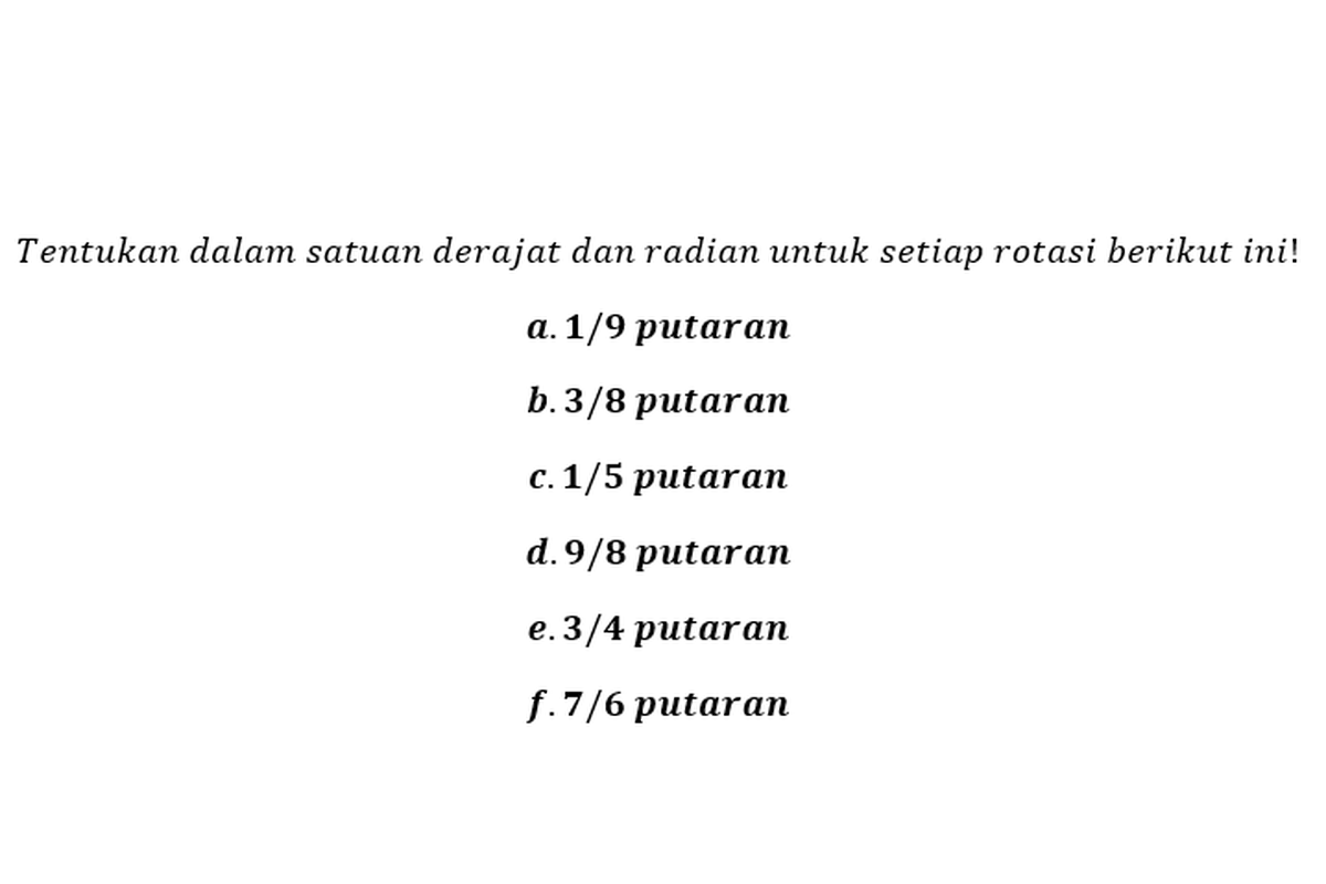 Konversi Satuan Sudut dari Putaran Menjadi Radian dan Derajat