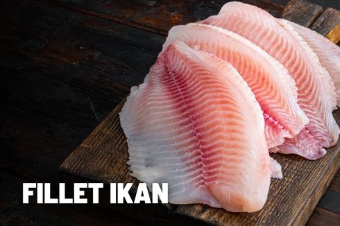 Berita Terkini Harian Jenis Jenis Fillet Ikan Terbaru Hari Ini - Kompas.com