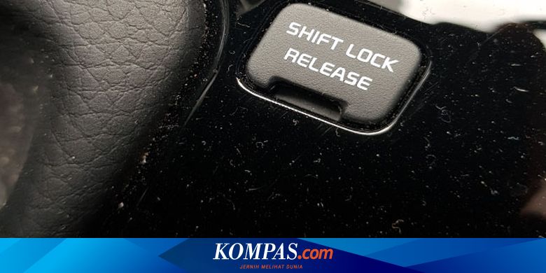 Fungsi, Jenis, dan Cara Menggunakan Shift Lock pada Mobil Transmisi Matik