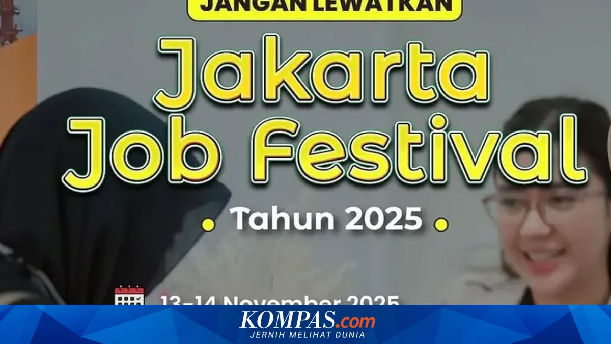 Jakarta Job Festival 2025 Digelar Hari Ini, Simak Cara Registrasinya