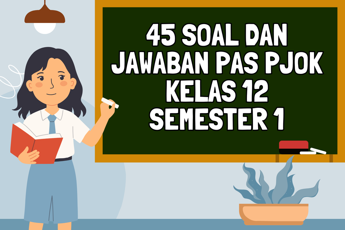 45 Contoh Soal PAS PJOK Kelas 12 Semester 1: Persiapan Maksimal!