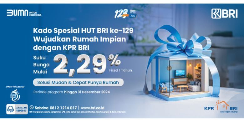 Hadirkan Promo Spesial, KPR BRI Bantu Masyarakat Miliki Rumah Impian