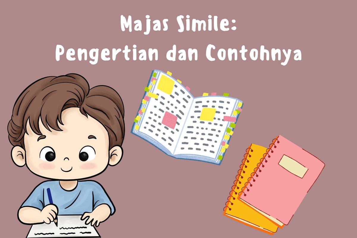 Majas Simile: Pengertian dan Contohnya