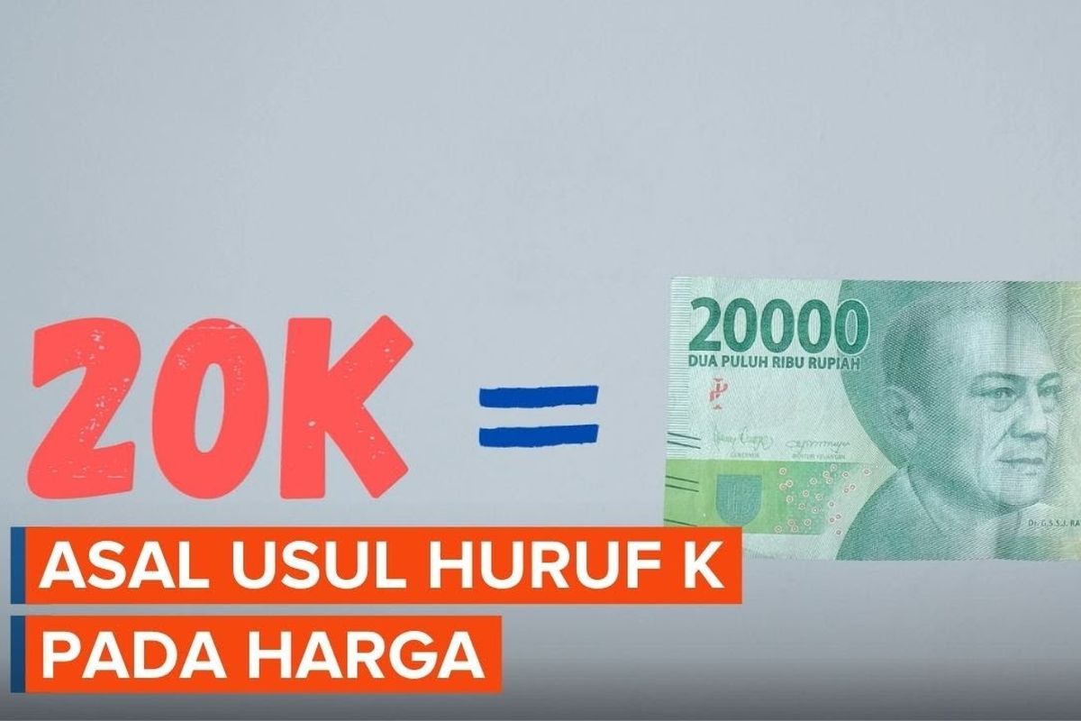 Mengapa "K" Jadi Singkatan untuk Ribu? Ini Asal-usul dan Sejarahnya