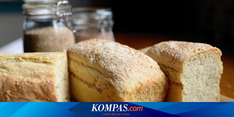 Cara Tepat Simpan Roti, Jangan Taruh Dalam Kulkas