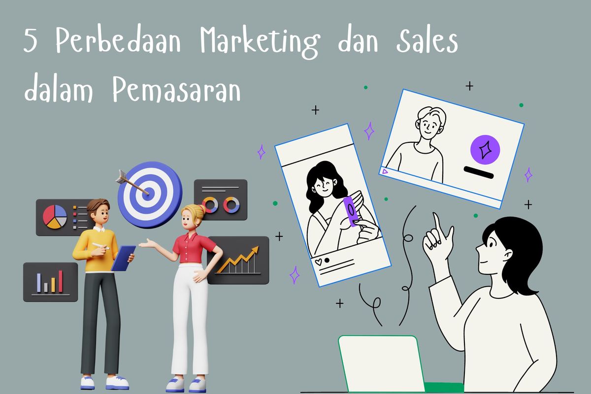 5 Perbedaan Marketing dan Sales dalam Pemasaran