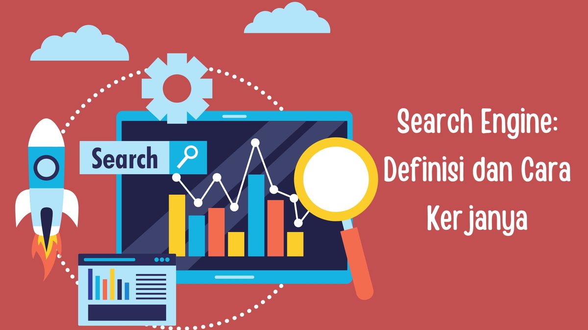 Search Engine: Definisi dan Cara Kerjanya