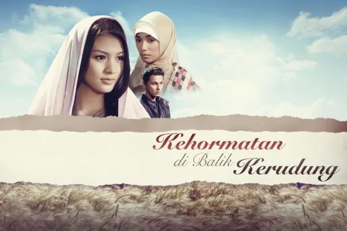 Sinopsis Kehormatan di Balik Kerudung, Perjalanan Cinta Syahdu