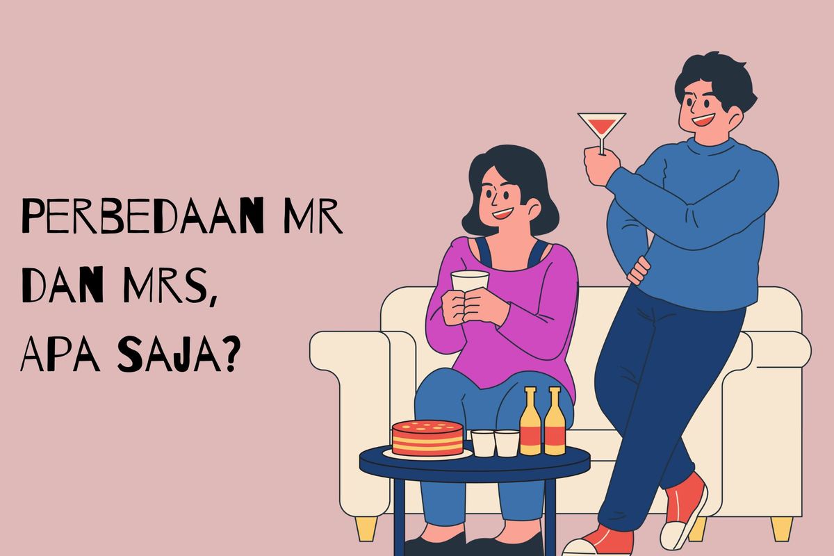 Perbedaan Mr dan Mrs, Apa Saja?