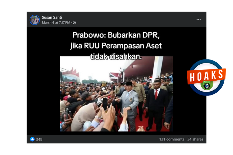 Foto : [HOAKS] Prabowo Bubarkan DPR jika RUU Perampasan Aset Tidak Disahkan Halaman 2