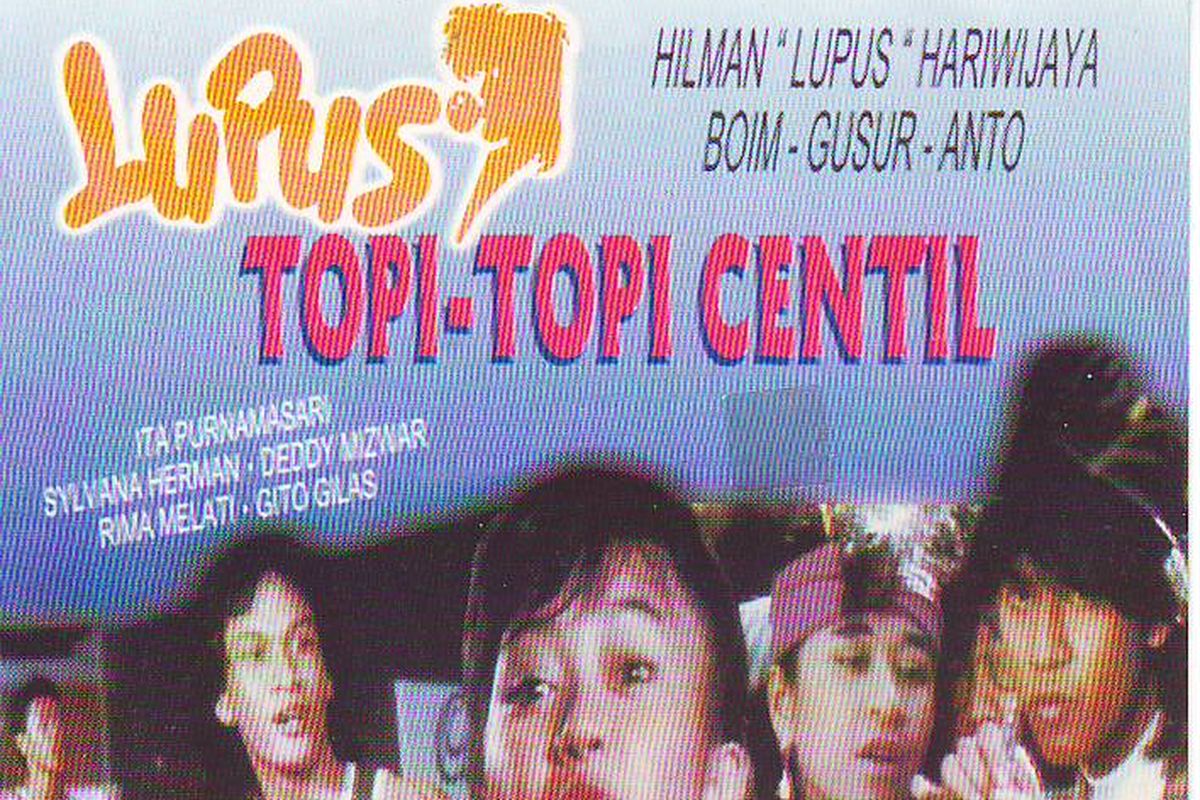 Sinopsis Lupus: Topi-Topi Centil, Film Identik dengan Masa Remaja