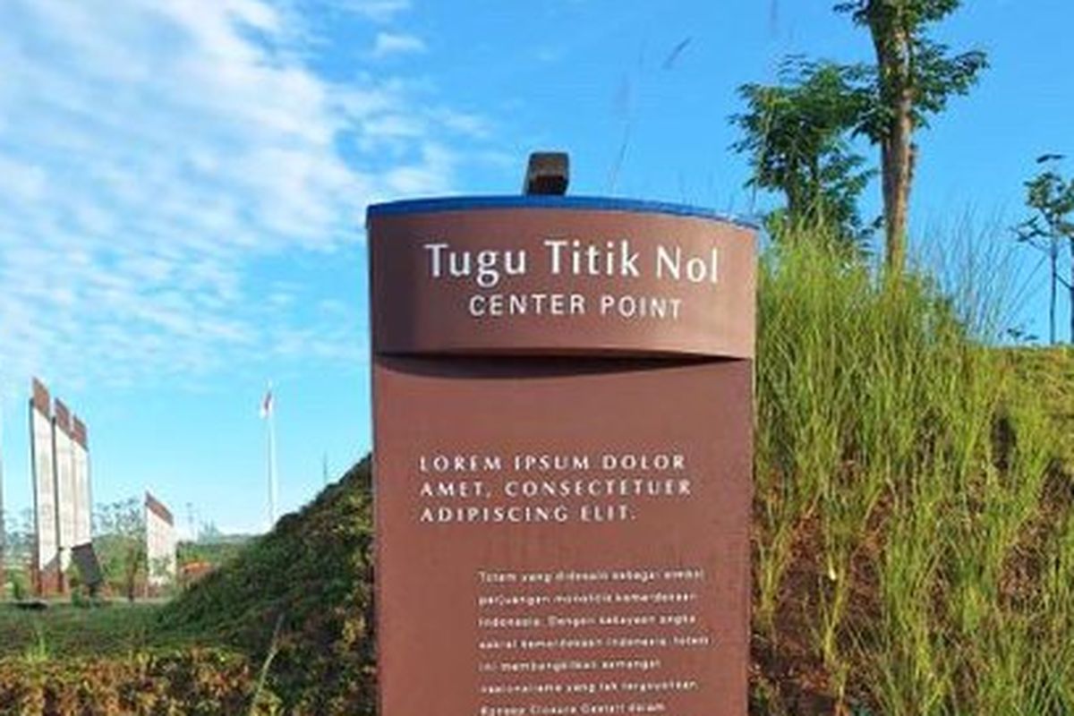 Viral, Tugu Titik Nol IKN Bertuliskan "Lorem Ipsum", Apa Artinya dan Bagaimana Penjelasan Otorita?