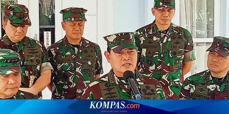 Panglima TNI soal Status Operasi Naik Jadi Siaga Tempur: Dalam Kondisi ...